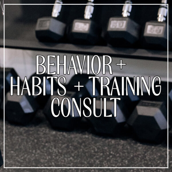 Behavior & Habits + Training Program