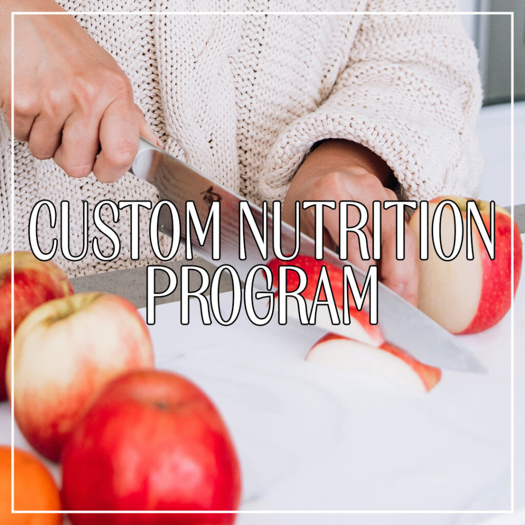 Custom Nutrition Program